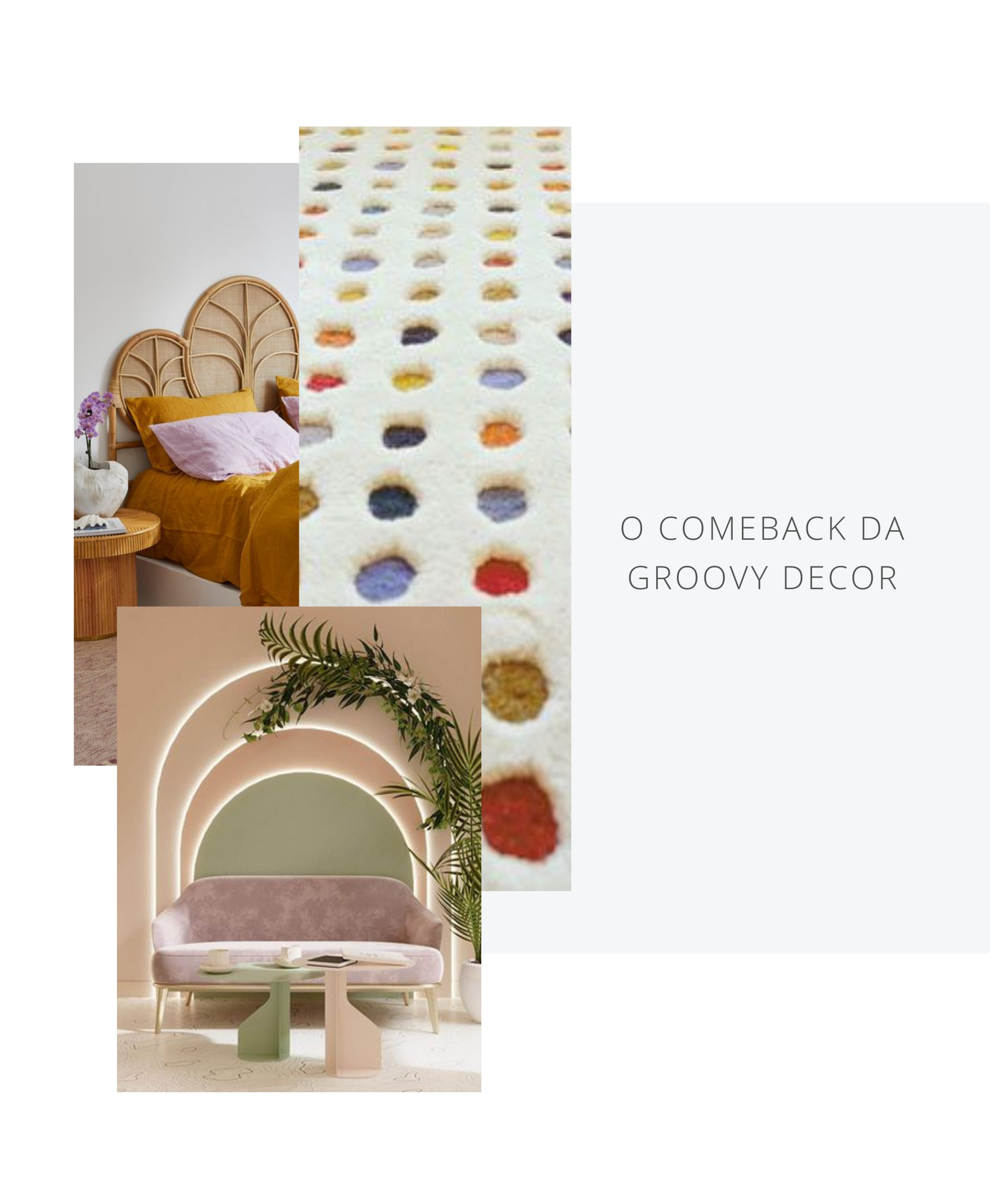 O COMEBACK DA GROOVY DECOR - Helena Lunardelli